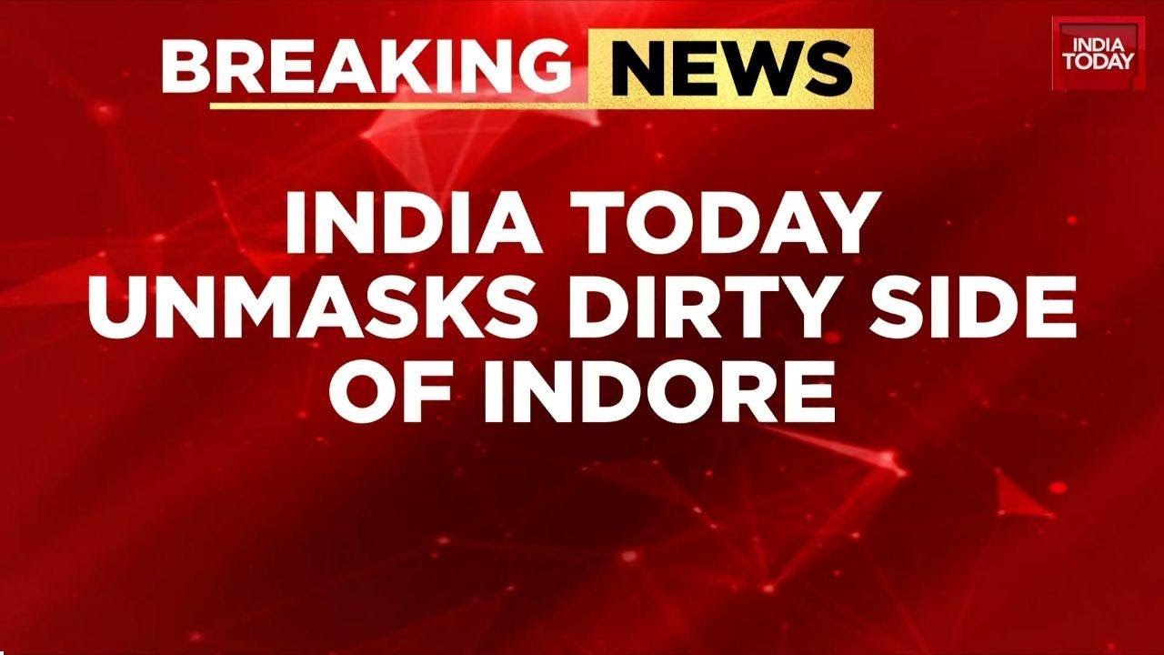 Indore water horror: 10 dead in Bhagirathpura, crisis spreads to Gulzar ...