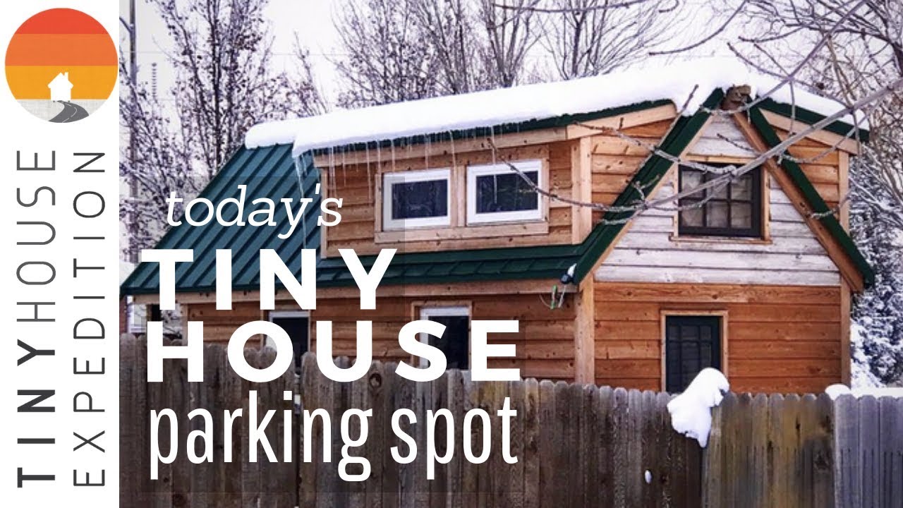 The most common tiny house parking | S1 E6 today's tiny house parking spot