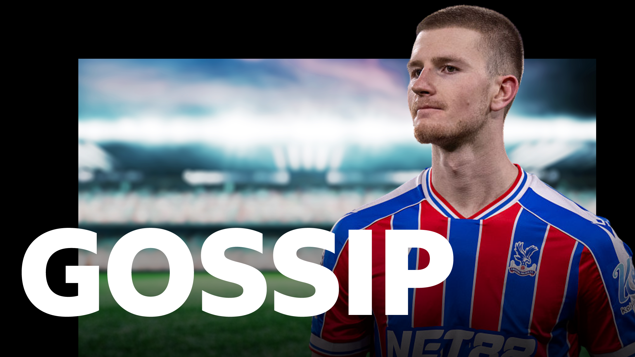 Real Madrid join Wharton race - Monday's gossip