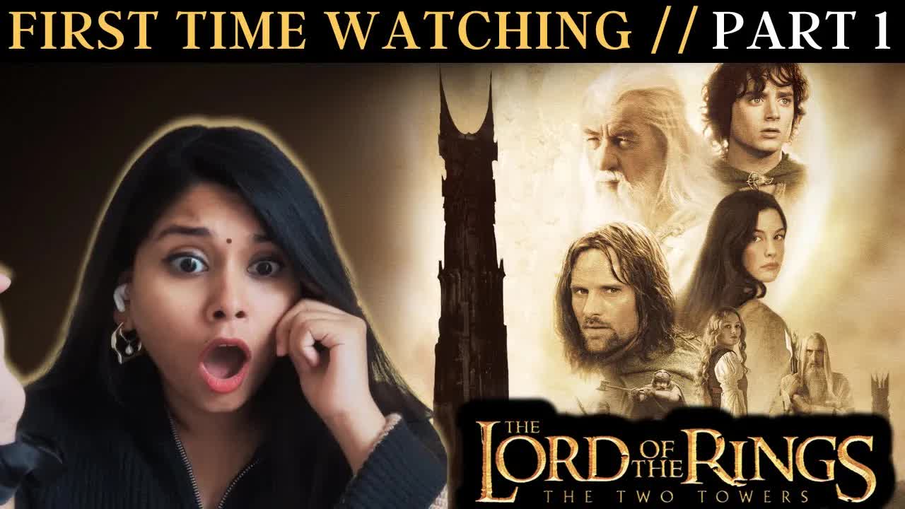 The Lord of the Rings: The Two Towers (2002) I FIRST TIME WATCHING I ...