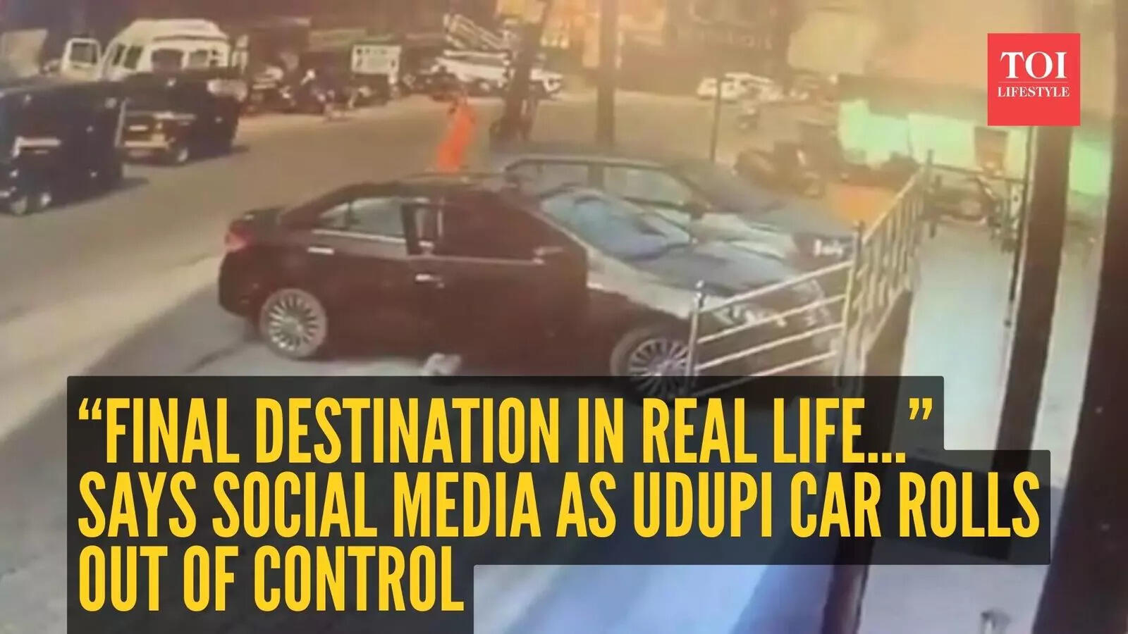 Final destination in real life says social media as Udupi car rolls out ...