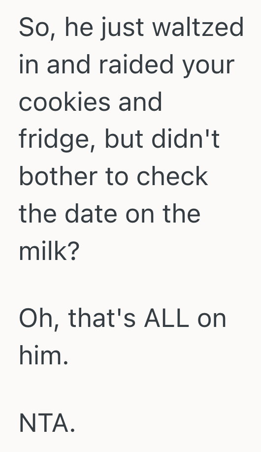 A guest chugged expired milk without reading the label, so a simple ...