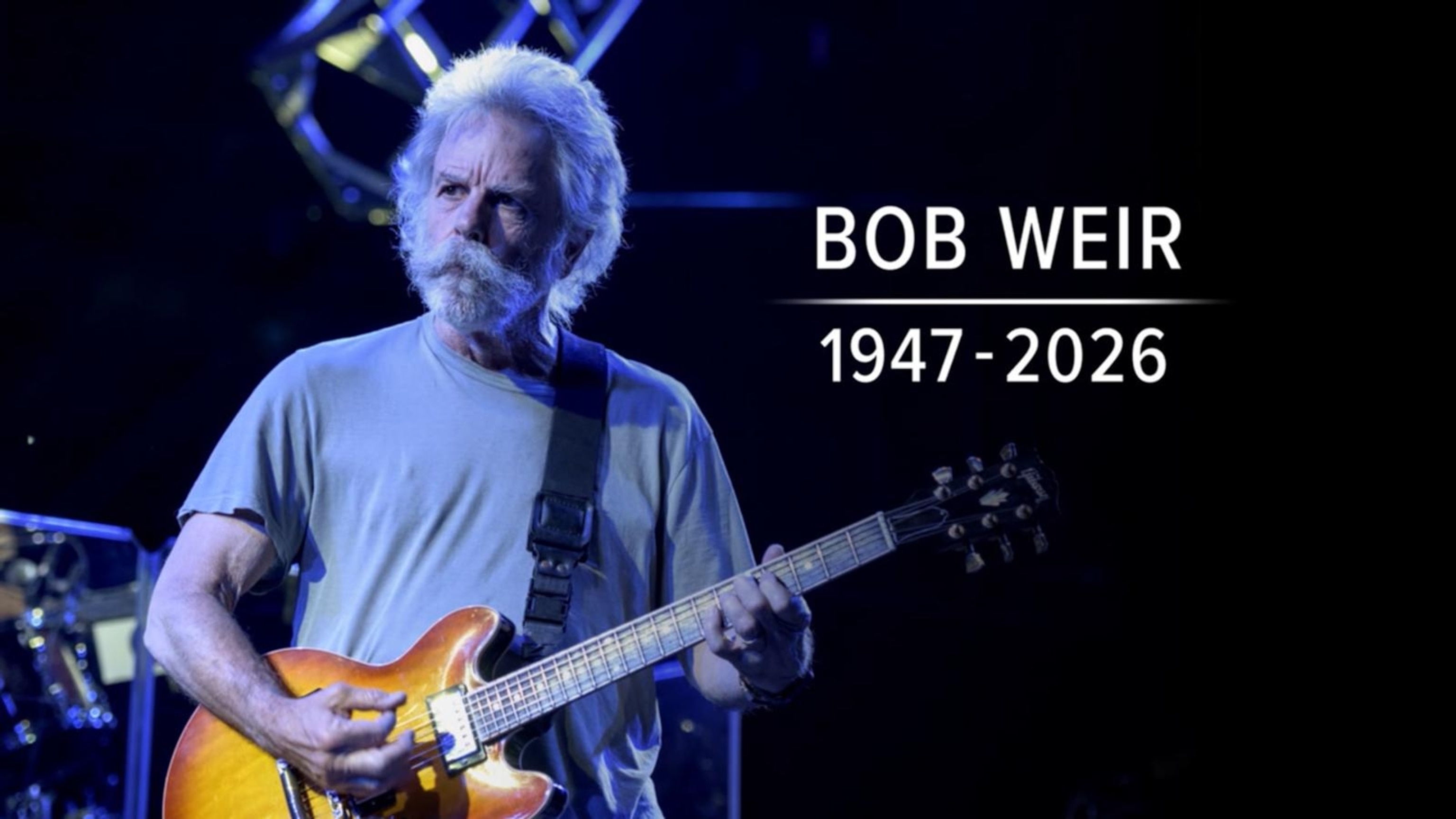 Music icon Bob Weir dies at 78