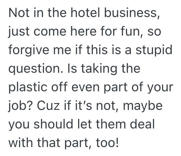 Housekeeping supervisor leaves note for an employee about plastic wrap ...