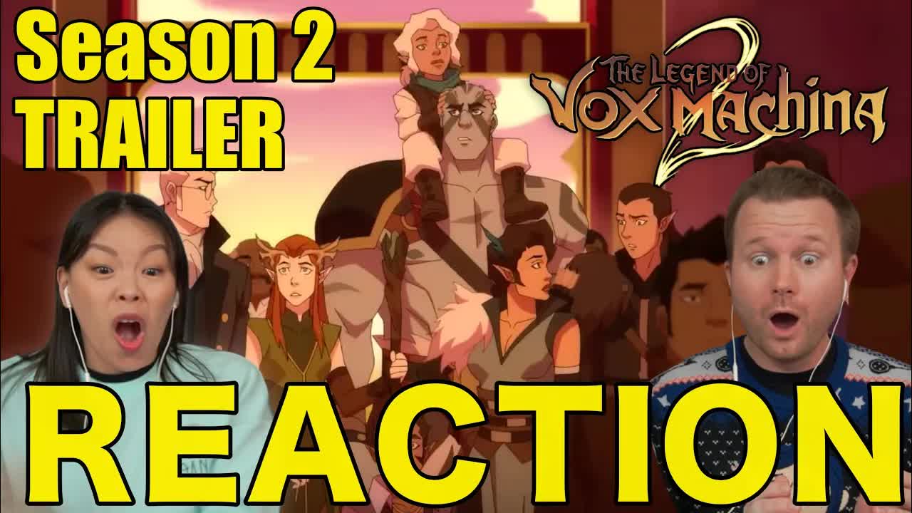 The legend of Vox Machina season 2 official trailer // reaction & review