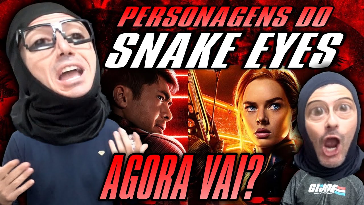 Personagens do SNAKE EYES, AGORA VAI? GI Joe Origins 🎬 Irmãos Piologo ...