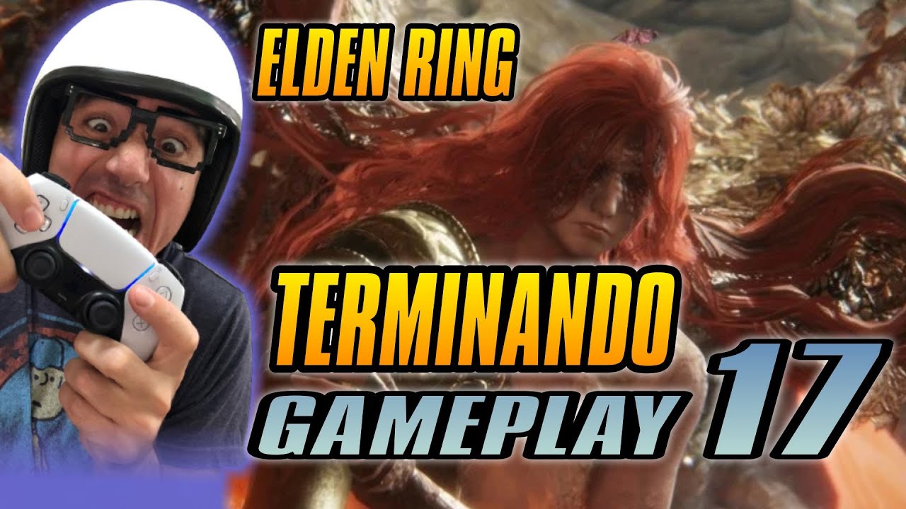 Elden Ring terminando - gameplay parte 17 - rumo ao final - PS5 - XBOX X #eldenring