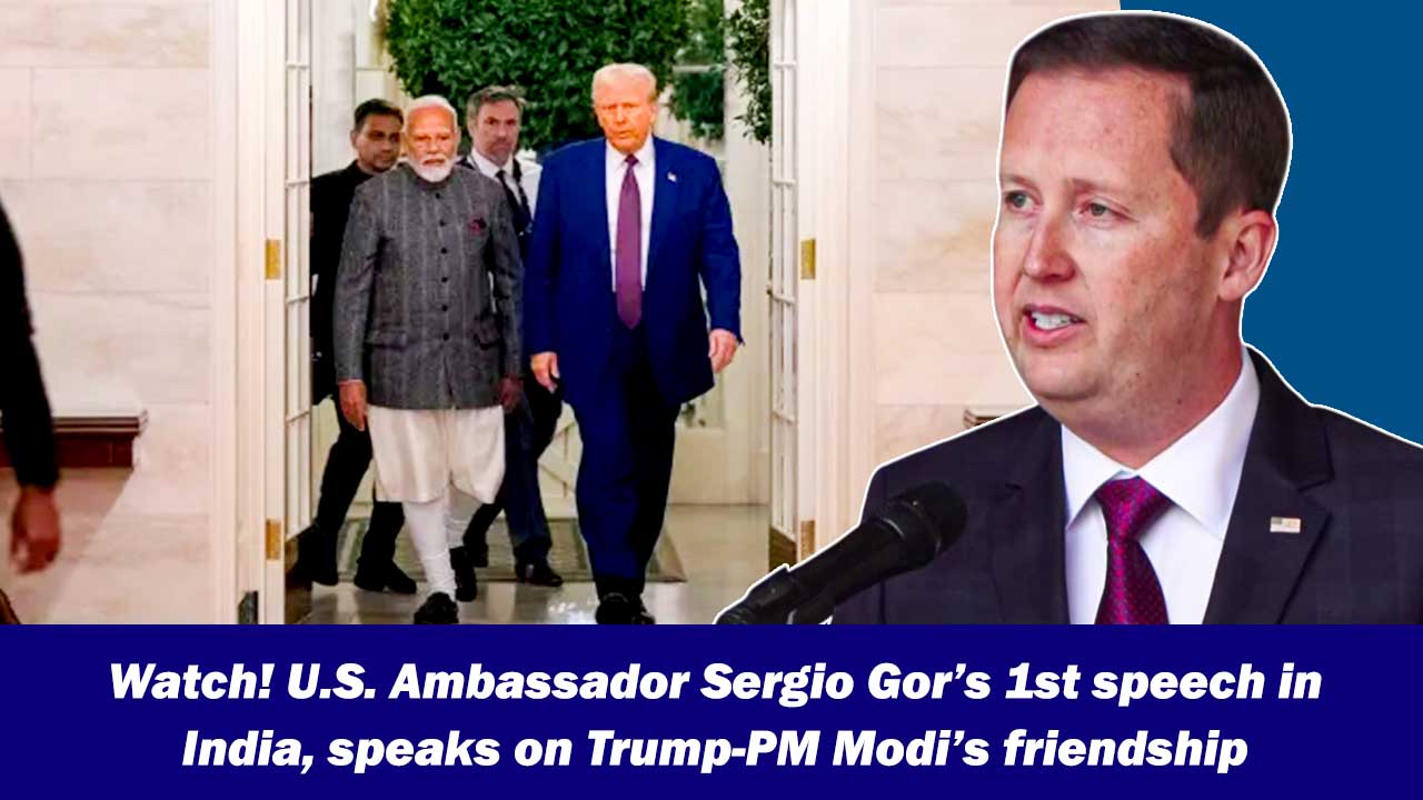 Watch! US Ambassador Sergio Gor’s 1st speech in India, speaks on Trump ...