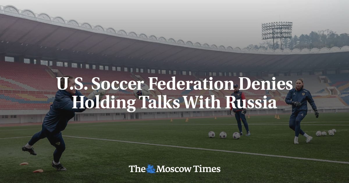 US Soccer Federation denies holding talks with Russia