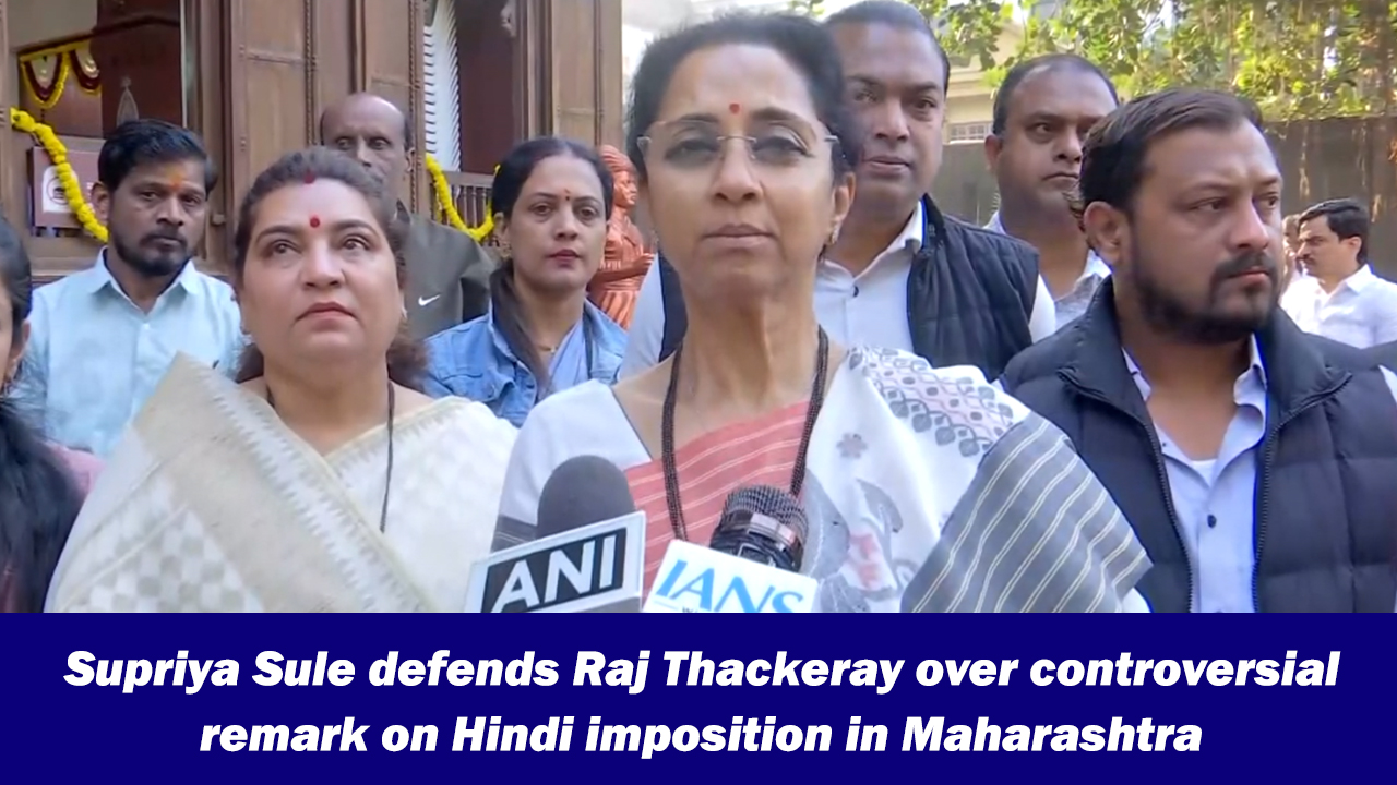 Supriya Sule defends Raj Thackeray over controversial remark on Hindi ...