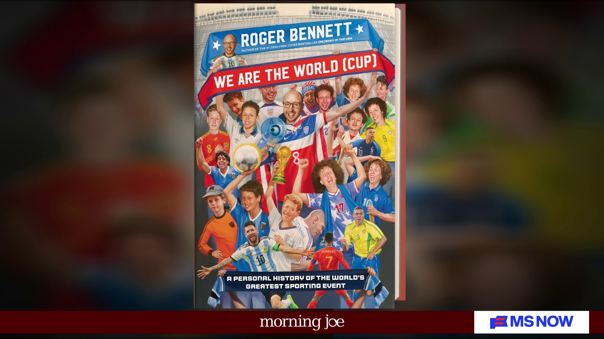 Roger Bennett previews 'We Are the World (Cup)'