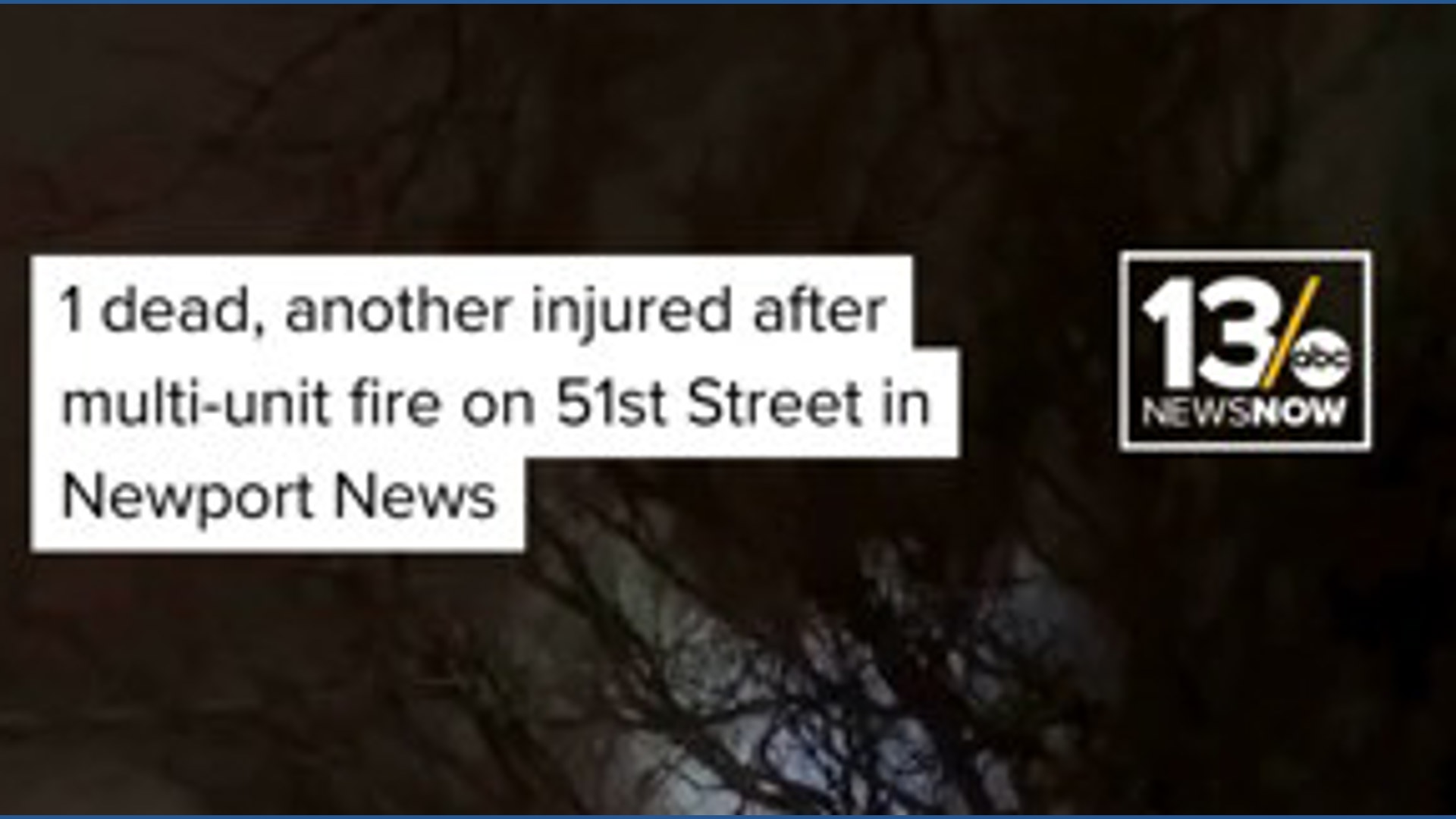 1 dead, another injured after multi-unit fire on 51st Street in Newport ...