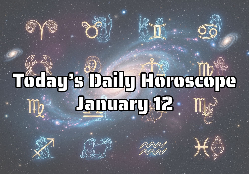 Your daily horoscope for January 12: Bring spiritual resources to hand