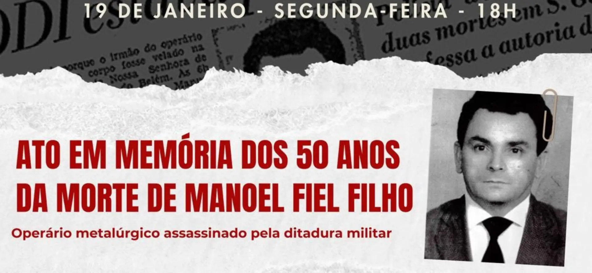 Memória, verdade e justiça: ato no SINDNAPI homenageia Manoel Fiel Filho