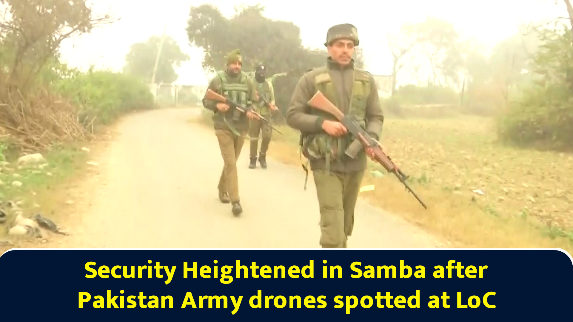 Security heightened in Samba after Pakistan Army drones spotted at LoC