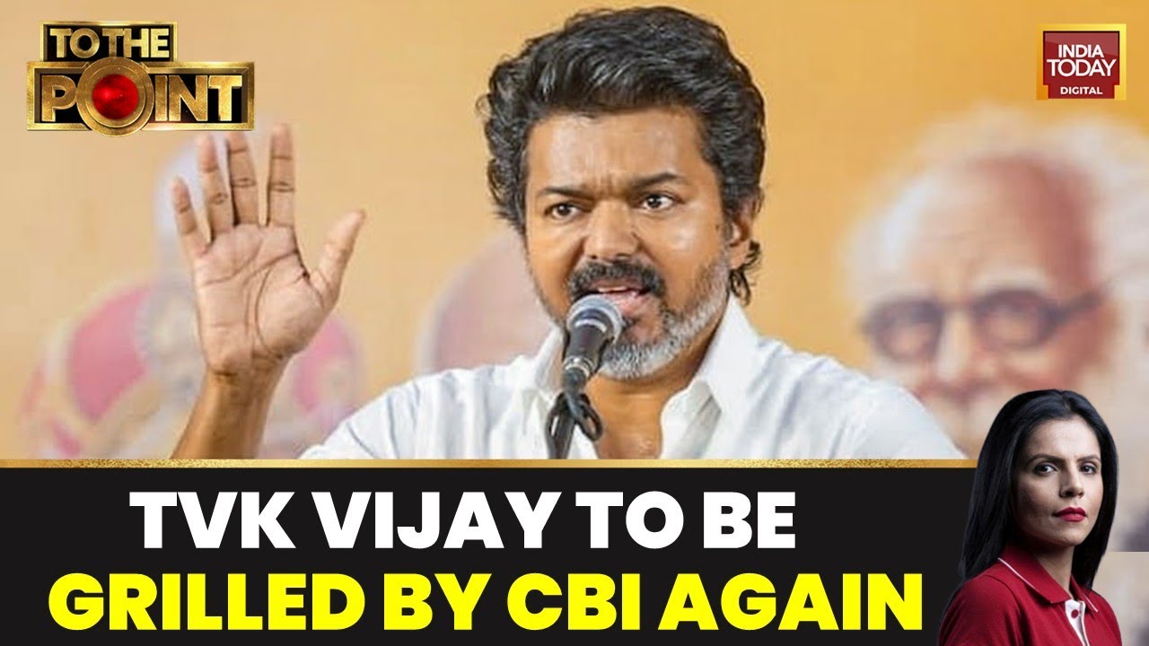 Karur stampede: TVK chief Vijay grilled by CBI for 7 hours, denies ...