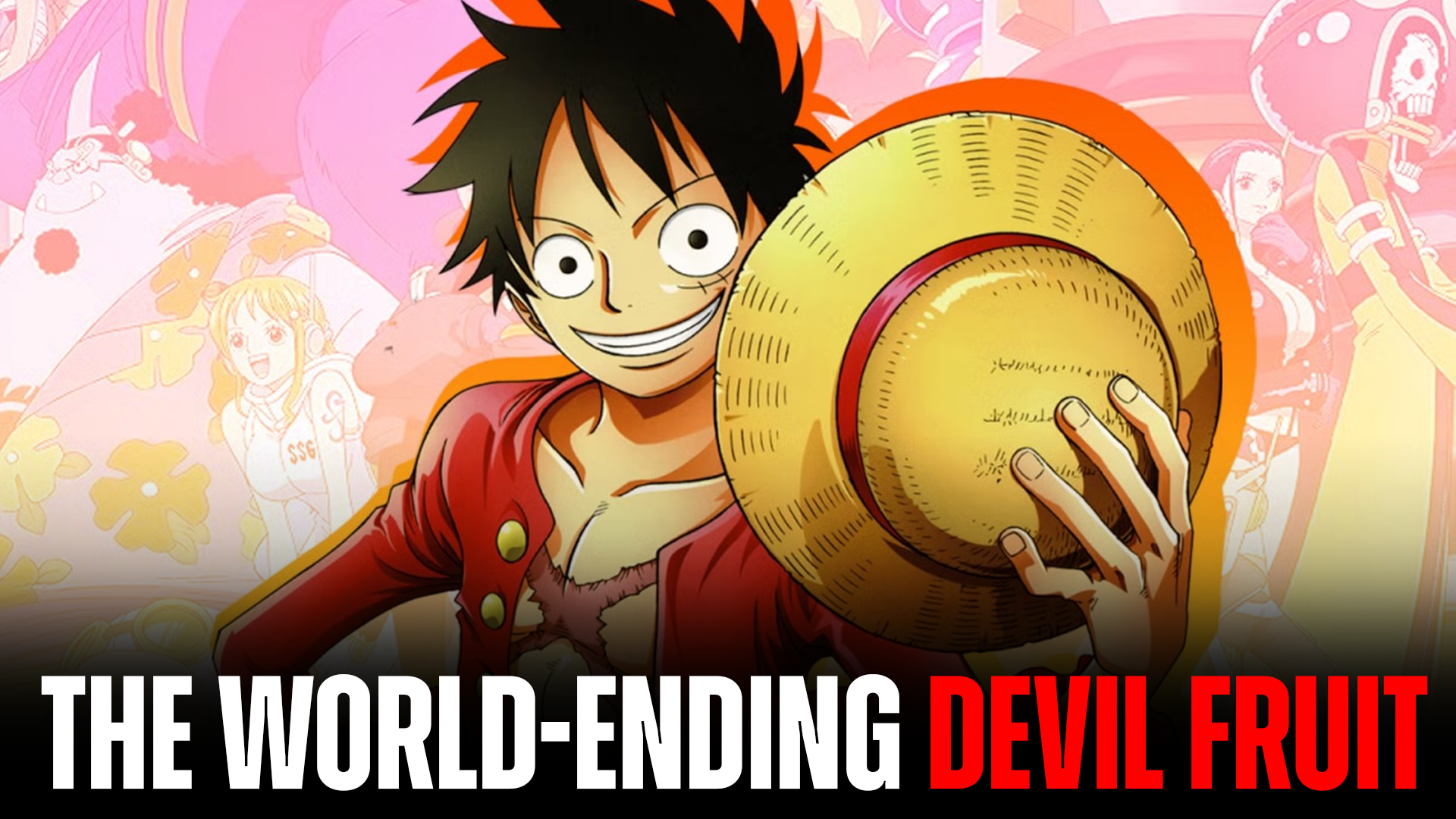 One Piece finally introduces the Devil Fruit that will destroy the world