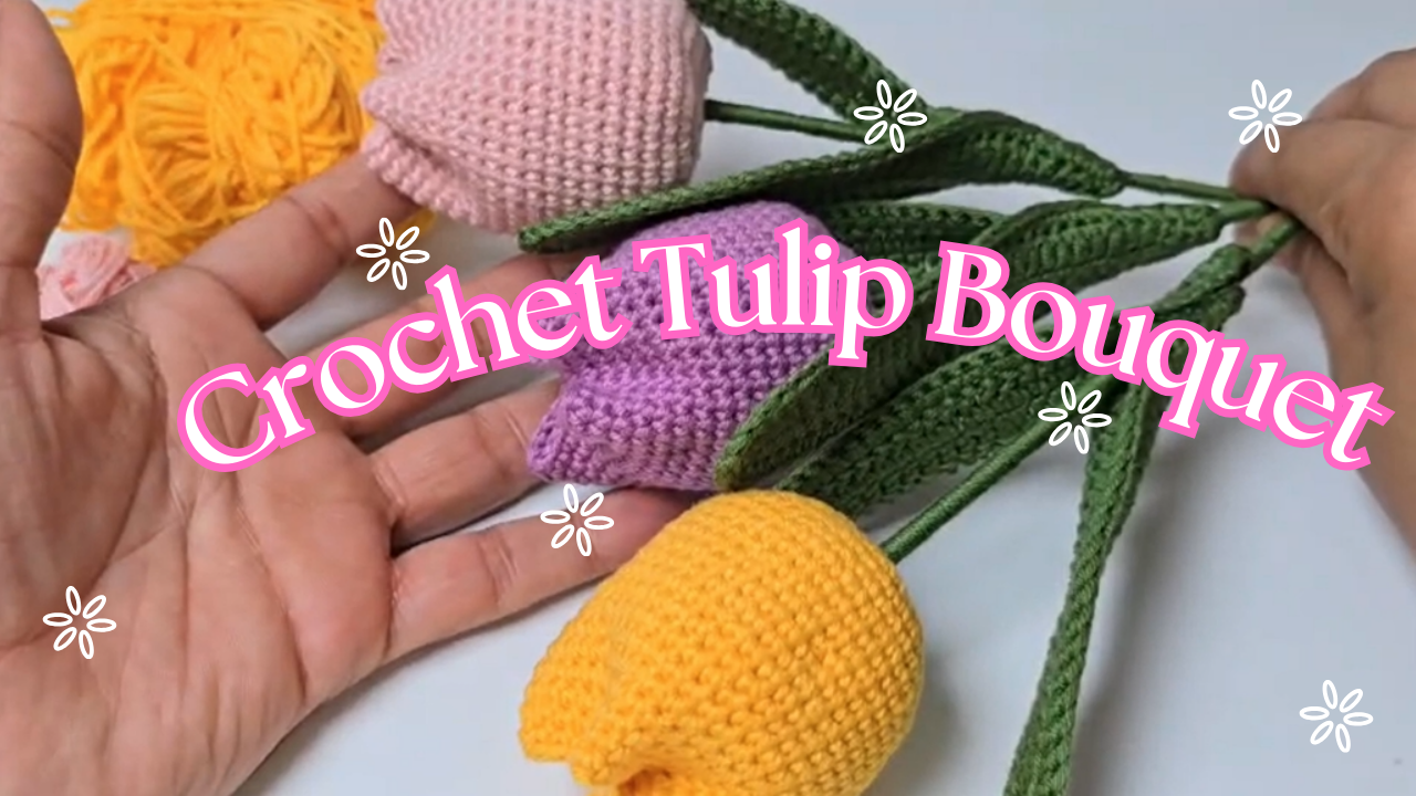 Crochet tulip bouquet – quick, elegant & perfect for beginners