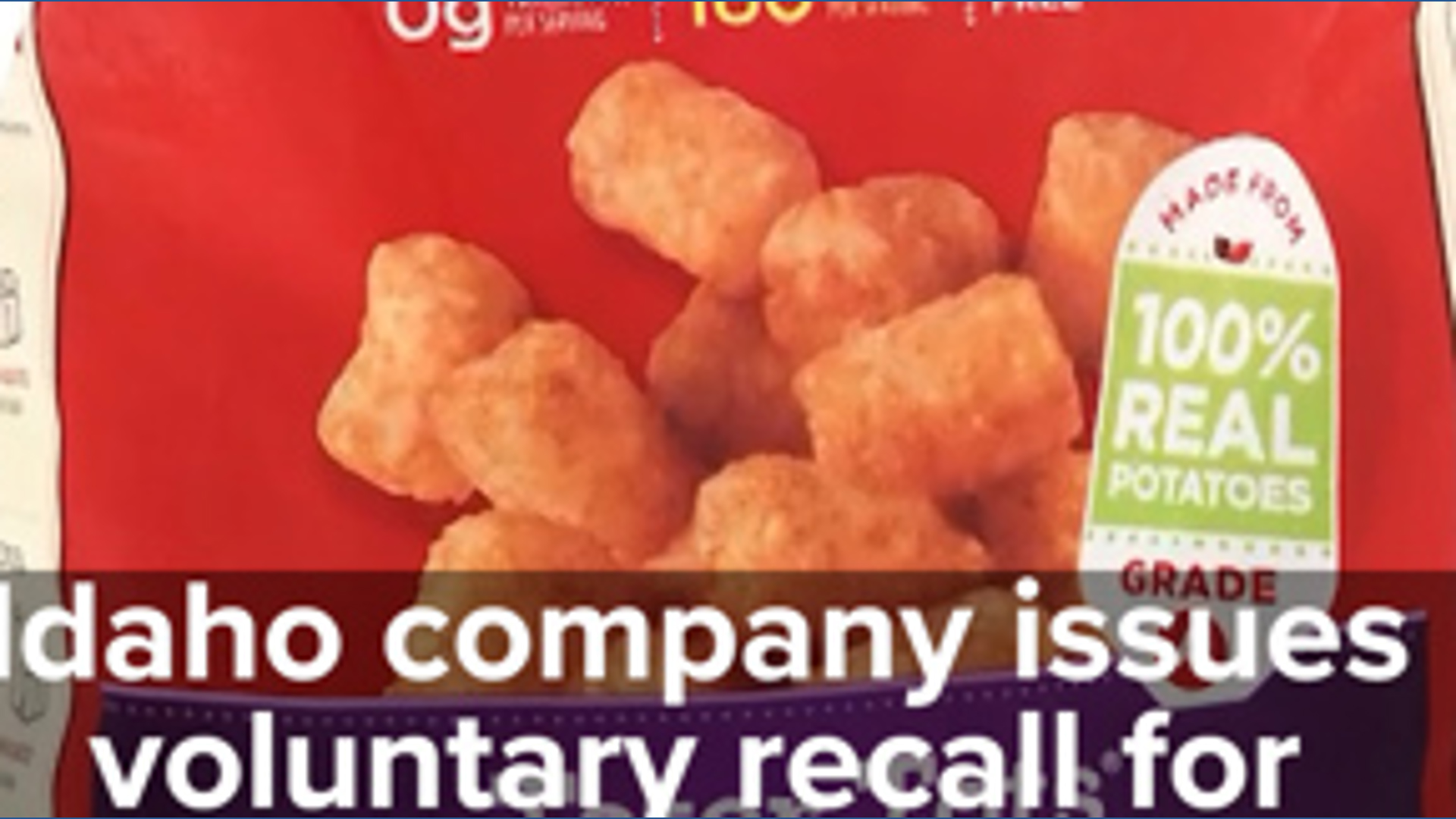 Idaho company issues voluntary recall for Ore Ida tater tots