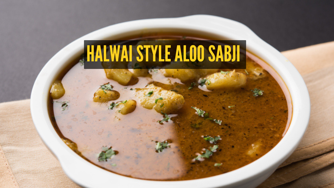 How to make halwai style aloo sabji at home