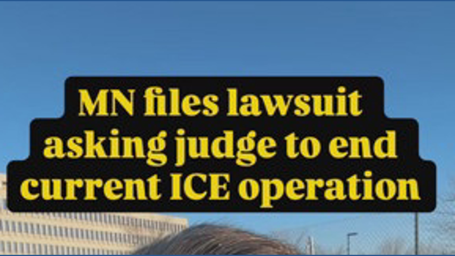 Breaking: Minnesota attorney general filing lawsuit in hopes of ending ...