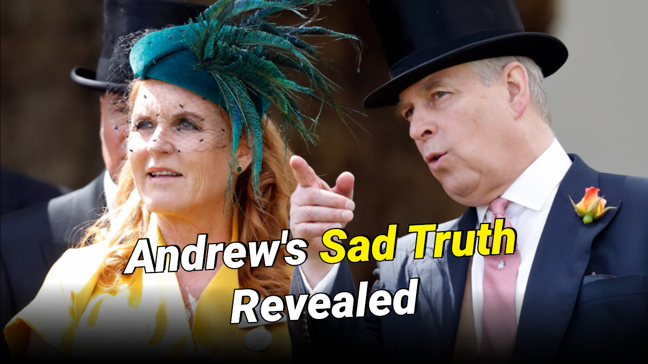 Sarah Ferguson calls Andrew a 'sad man'