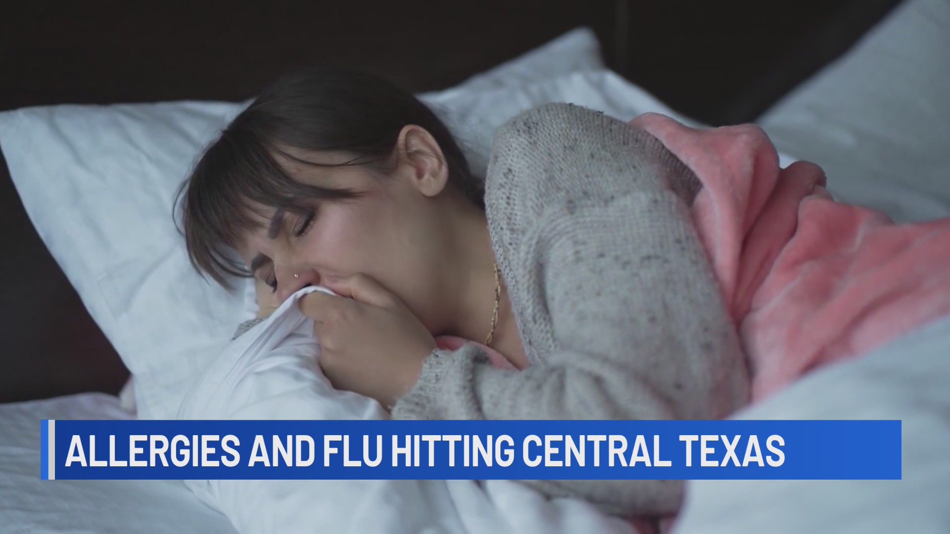 Allergies and flu hitting central Texas