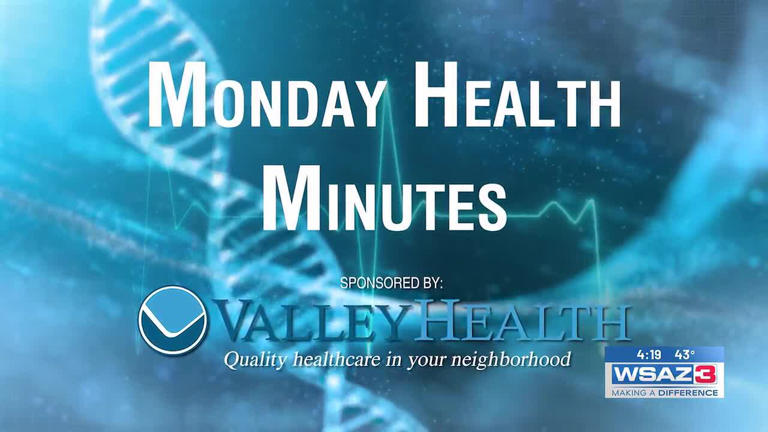Monday health minutes with Valley Health Systems