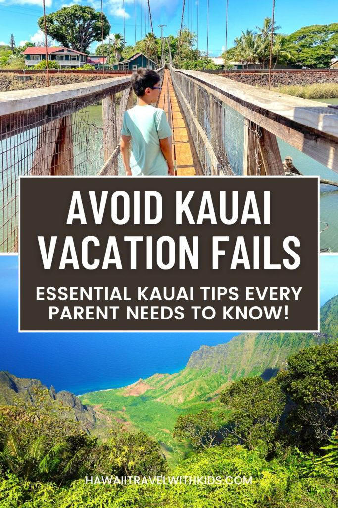 10 Kauai mistakes every parent makes (I've made them all)