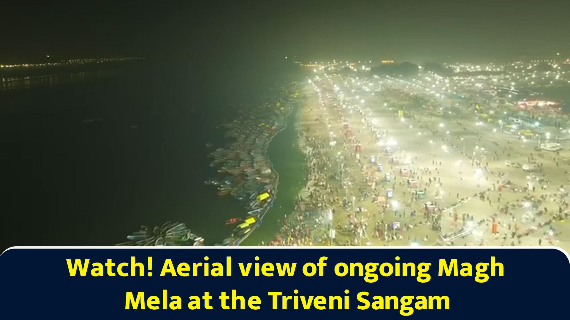 Watch! Aerial view of ongoing Magh Mela at the Triveni Sangam