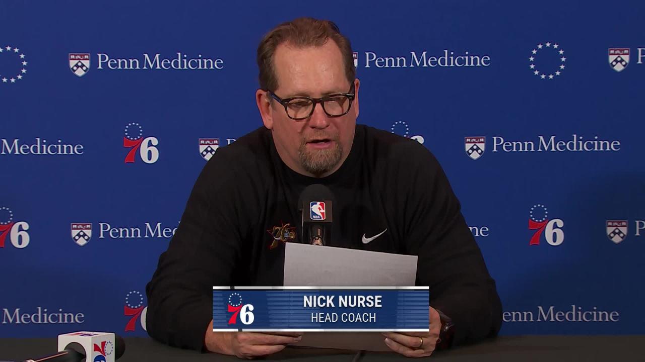 TOR 116, PHI 115: 76ers coach Nick Nurse postgame media availability
