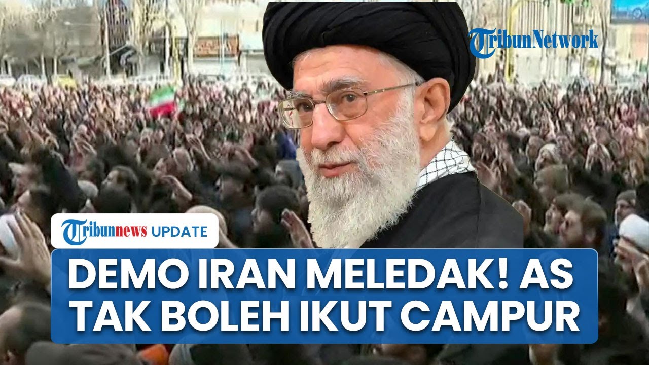 Demo Iran memanas dan tewaskan 100 aparat, Teheran wanti-wanti AS ...