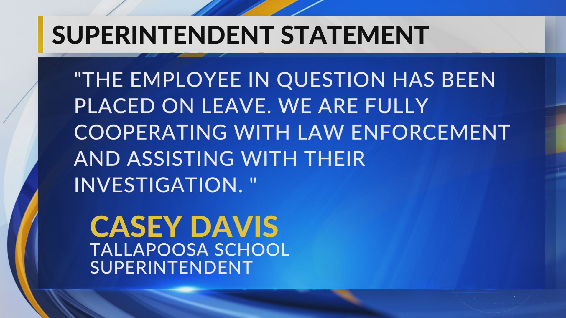 Dadeville High School employee on leave; investigation ongoing