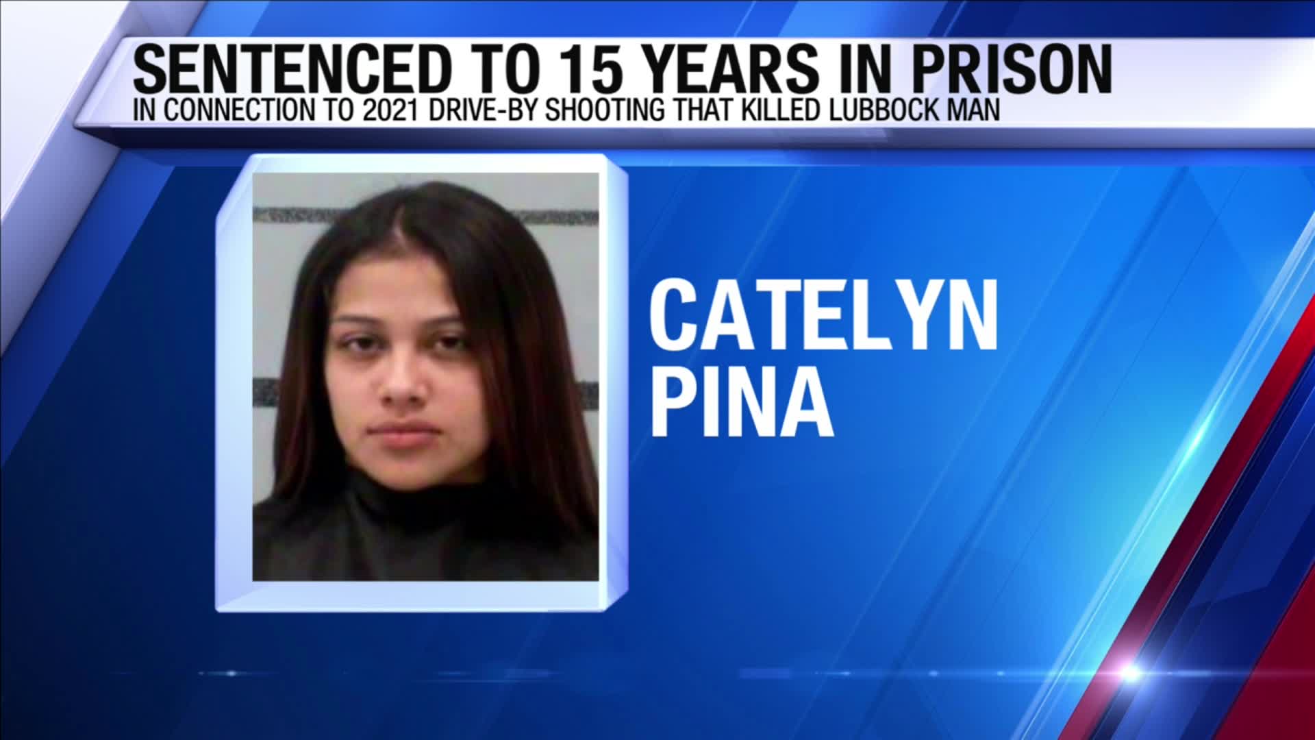 24-year-old Lubbock woman sentenced for role in deadly drive-by shooting