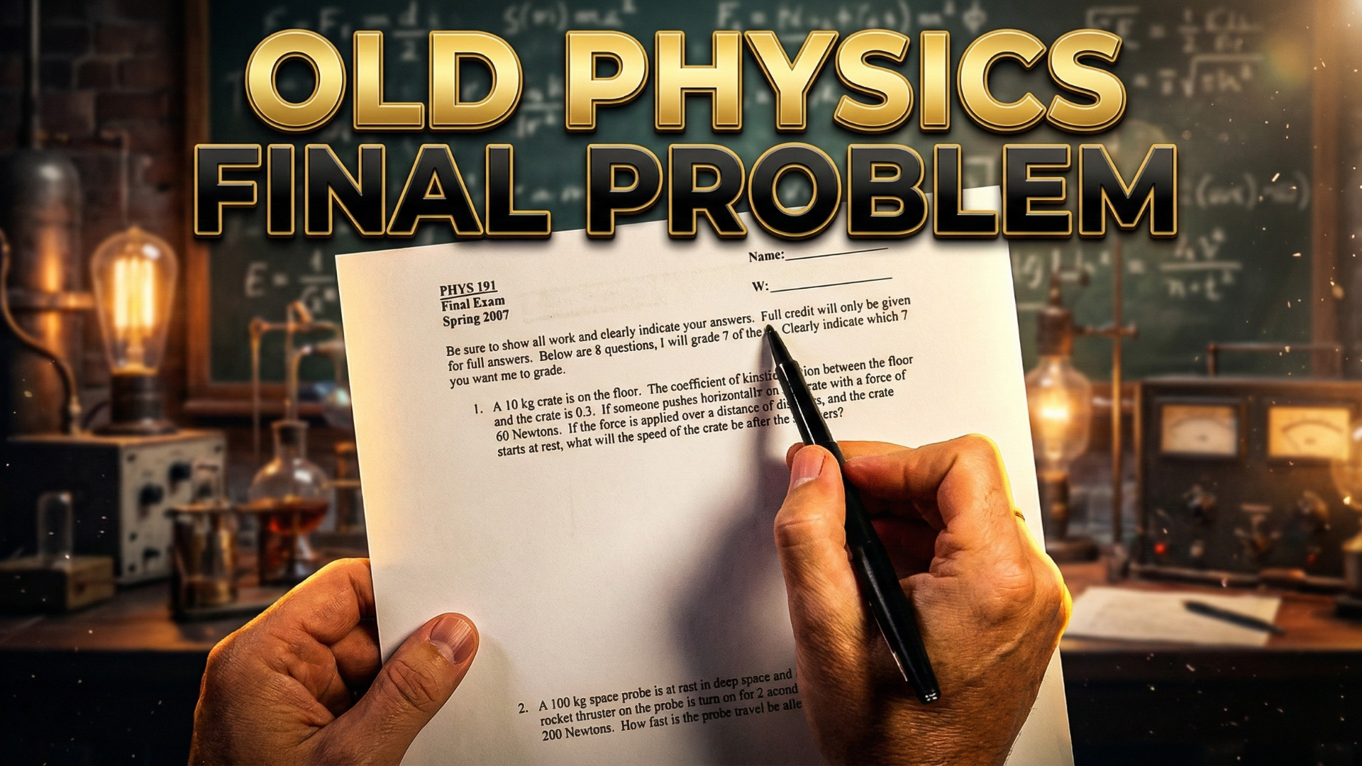 Solving an old physics final: Problem 1 on work and energy
