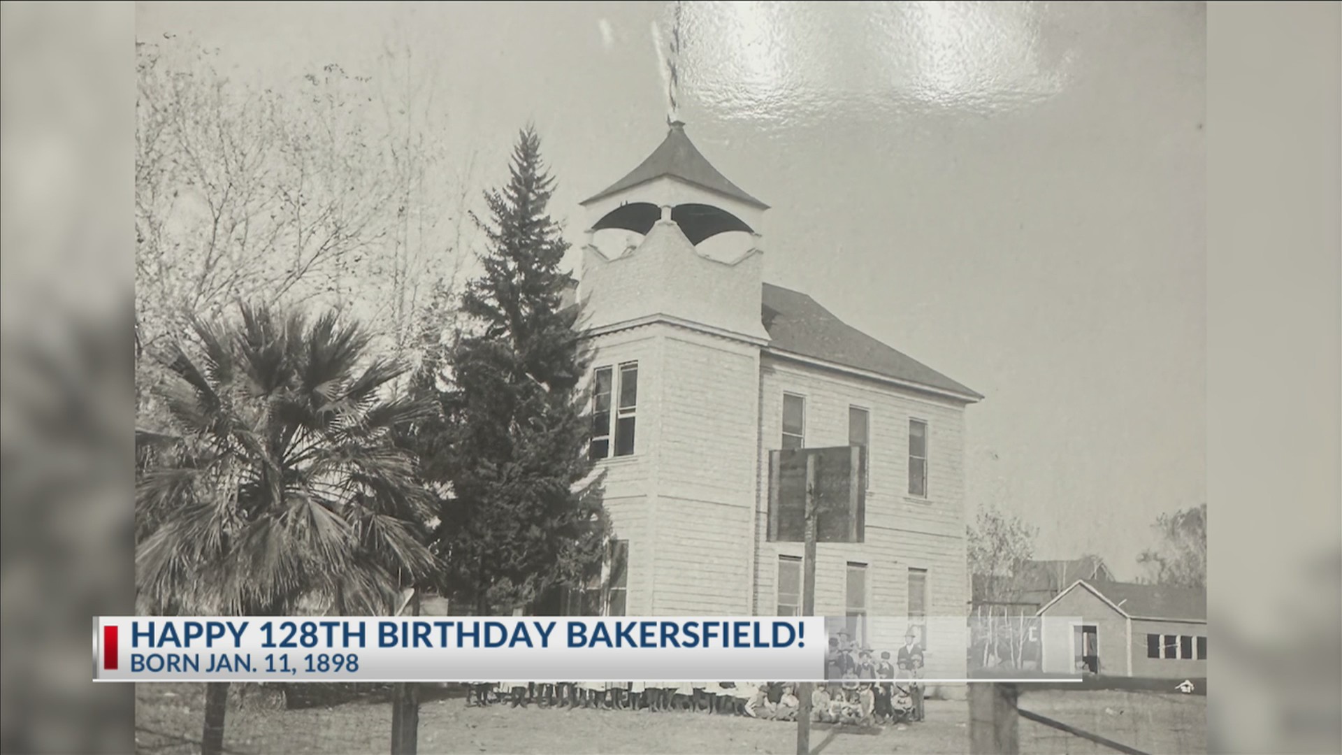 Happy 128th birthday Bakersfield