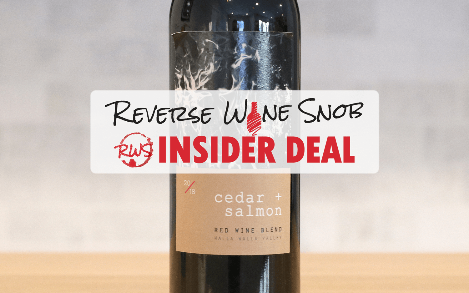 Insider deal! 91-93 point Walla Walla red blend $14.16/bottle