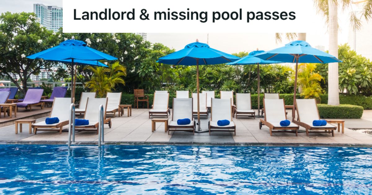 Tenant tried to pay for extra pool passes, but the landlord’s pettiness ...