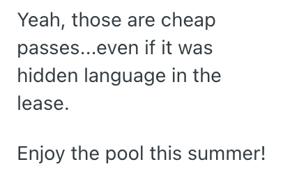 Tenant tried to pay for extra pool passes, but the landlord’s pettiness ...