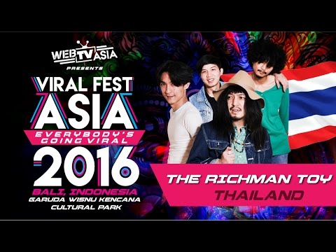 Viral Fest Asia 2016 - The Richman Toy (Thailand) performance