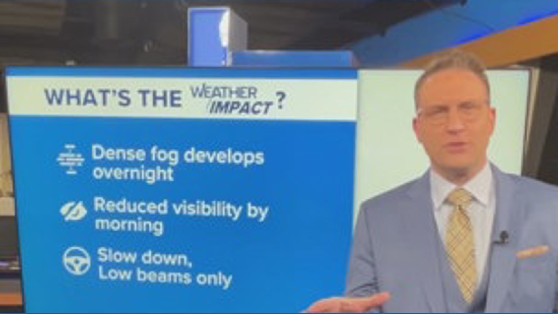 Dense fog rolls in overnight