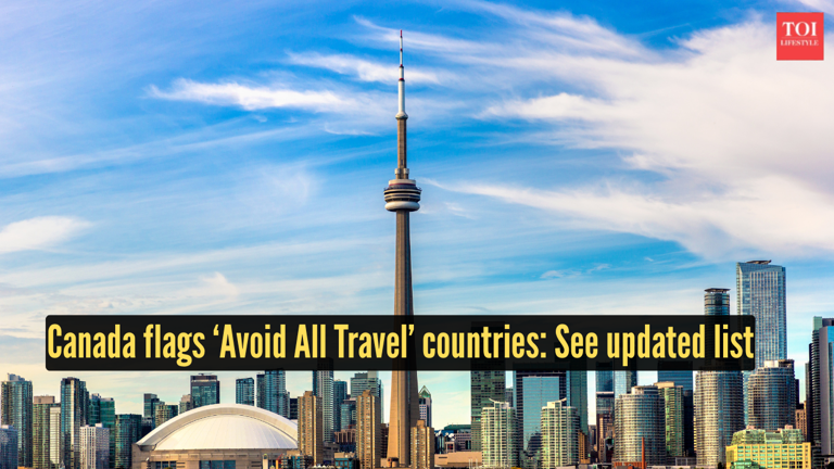 Canada issues travel advisory, flags ‘avoid all travel’ countries: see ...
