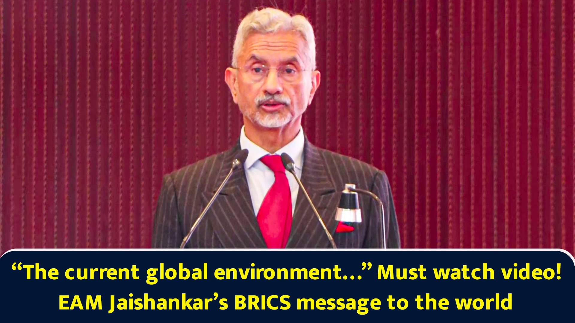The current global environment... Must watch video! EAM Jaishankar’s ...