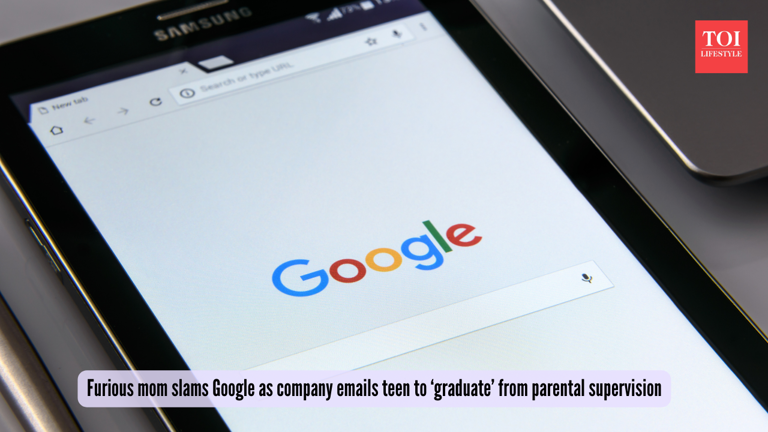 Google emails teen to ‘graduate’ from parental supervision: Furious mom ...