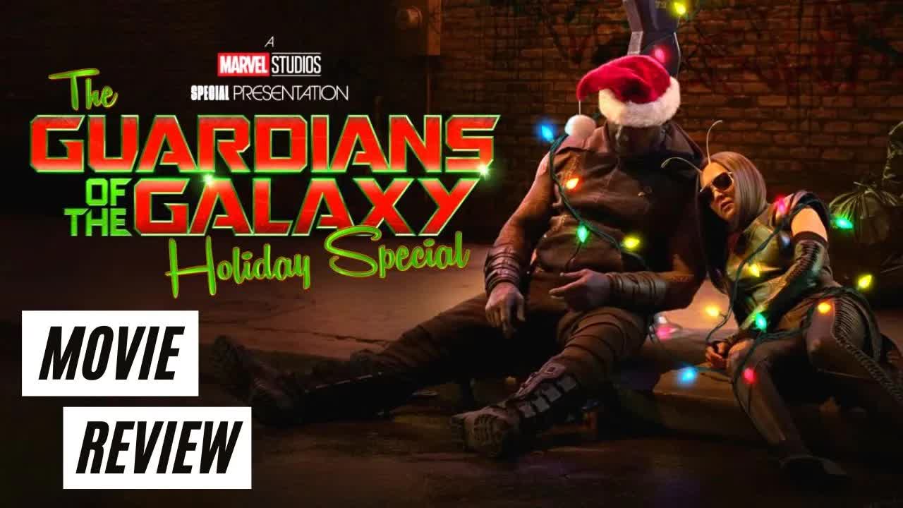 Guardians of the Galaxy Holiday Special | Movie review