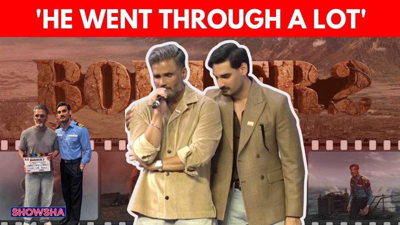 Suniel Shetty Gets Emotional As Son Ahan Returns With Border 2 Ahead Of ...