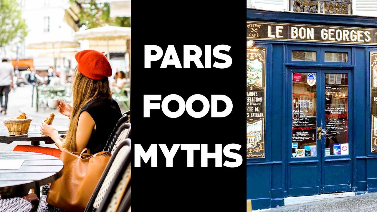 How to eat like a Parisian - don't believe these Paris food myths