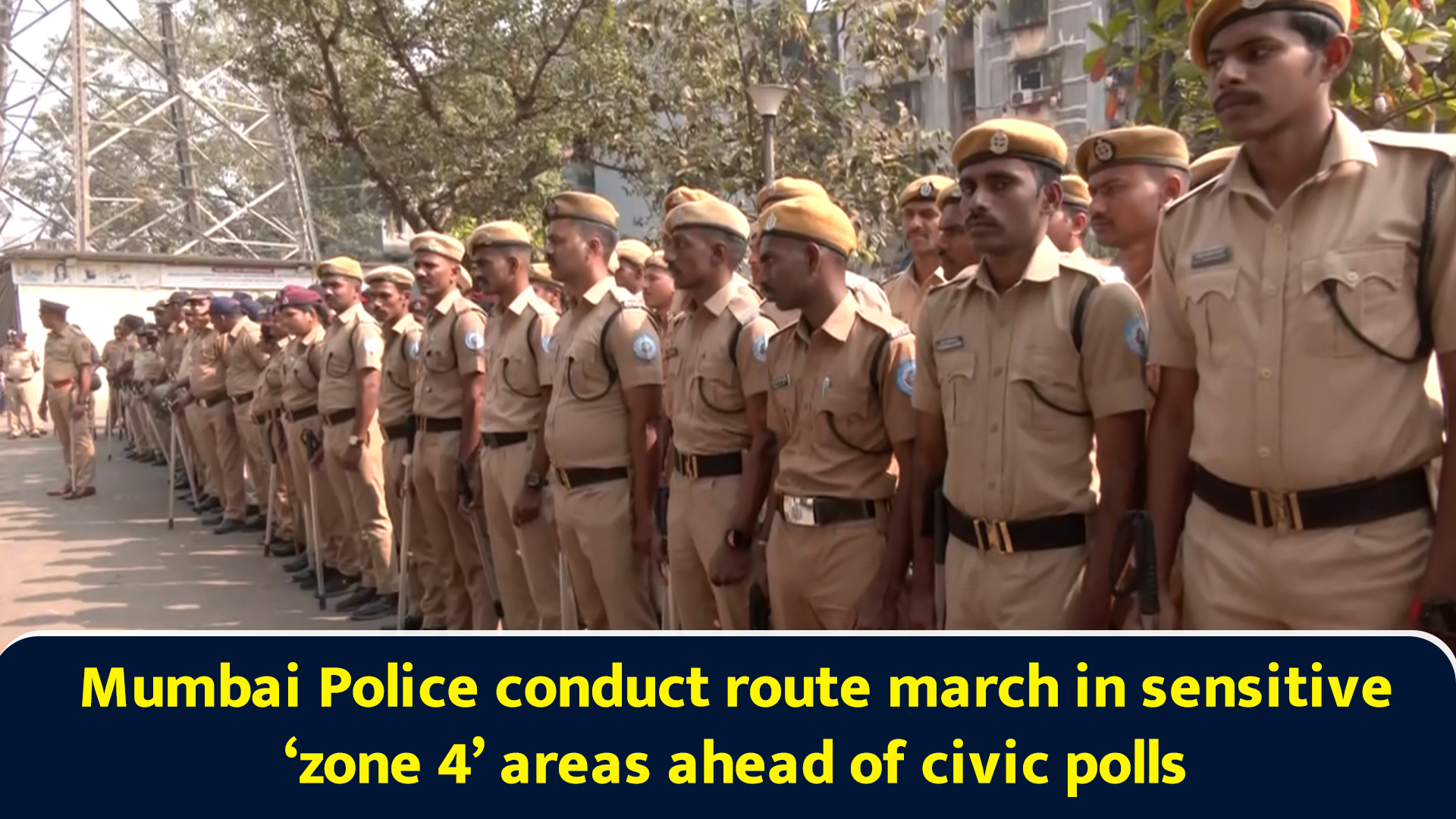 Mumbai Police conduct route march in sensitive 'zone 4' areas ahead of ...