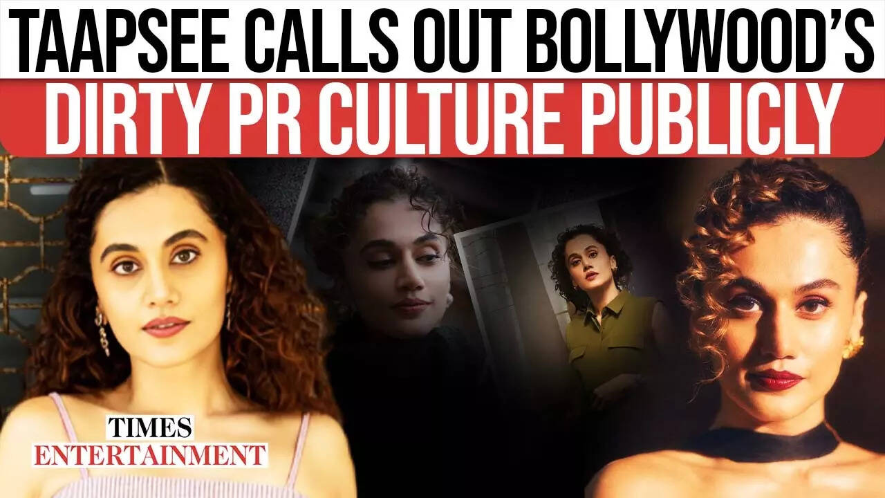 Taapsee Pannu exposes Bollywood’s toxic PR game, says fake hype is ...