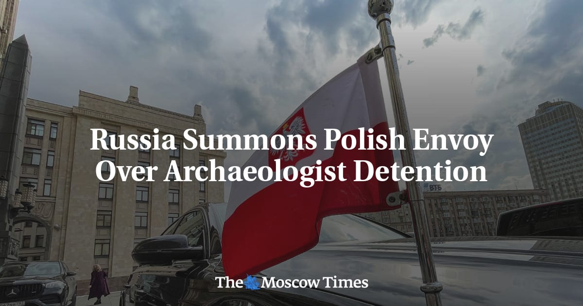 Russia summons Polish envoy over archaeologist detention